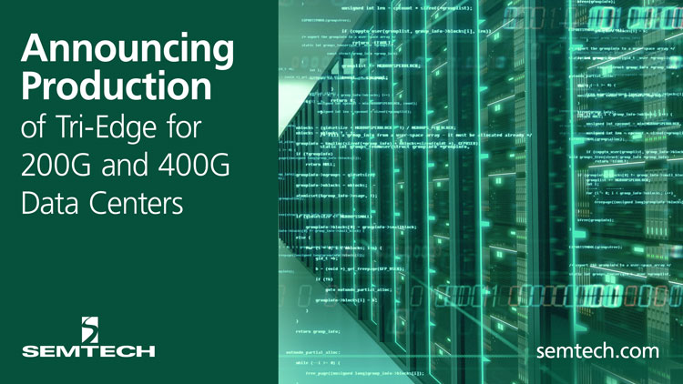 Tri-Edge for 200G and 400G Data Centers | Semtech