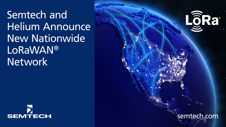 Semtech and Helium Announce LoRaWAN Network | Semtech