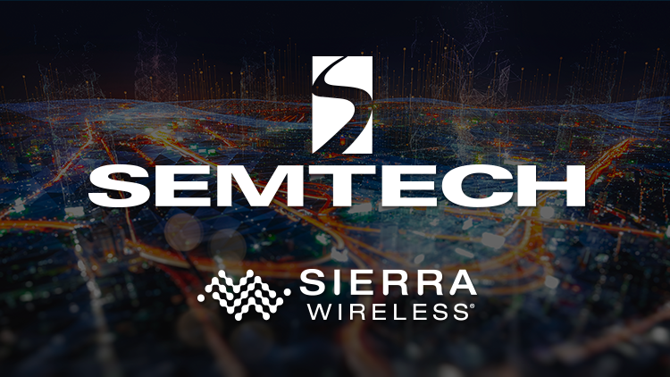 Semtech Corporation to Acquire Sierra Wireless | Semtech